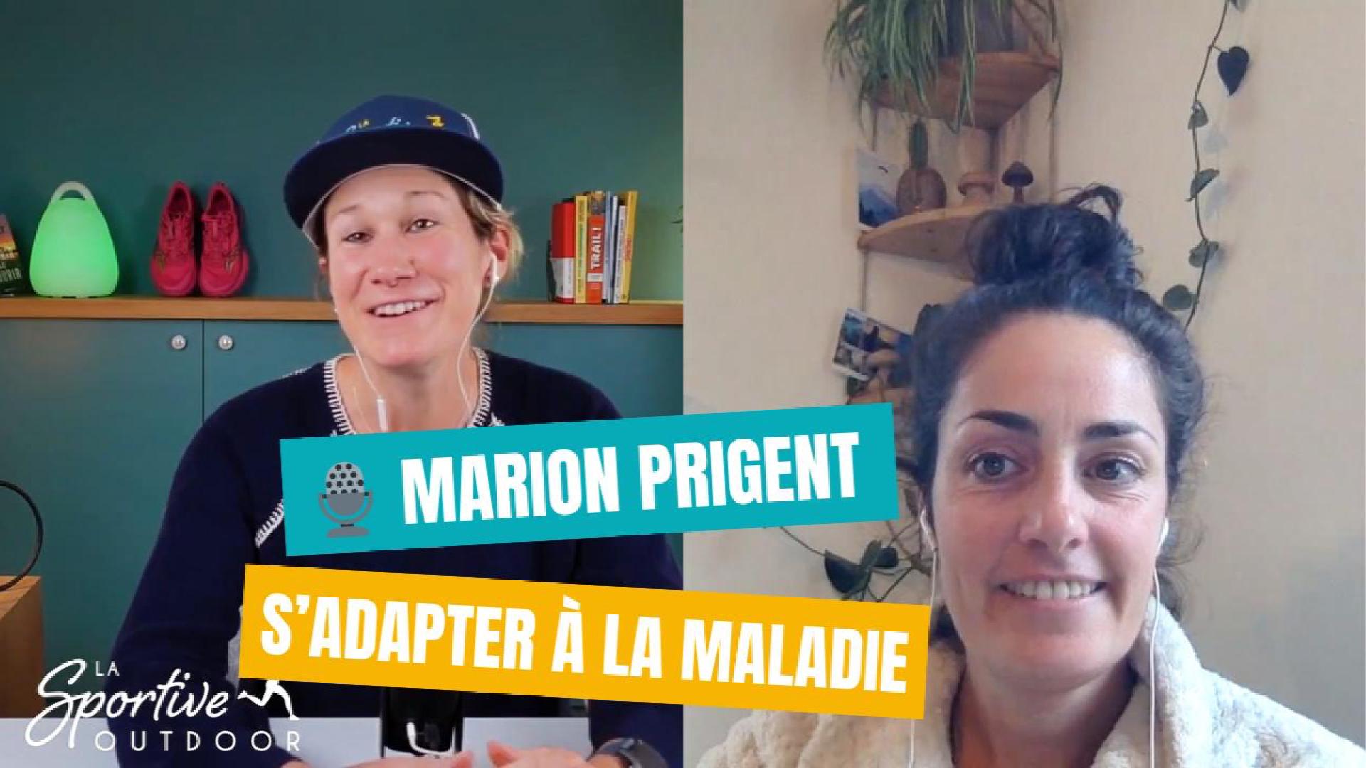 Marion Prigent - Adapter sa pratique sportive et son quotidien à la maladie